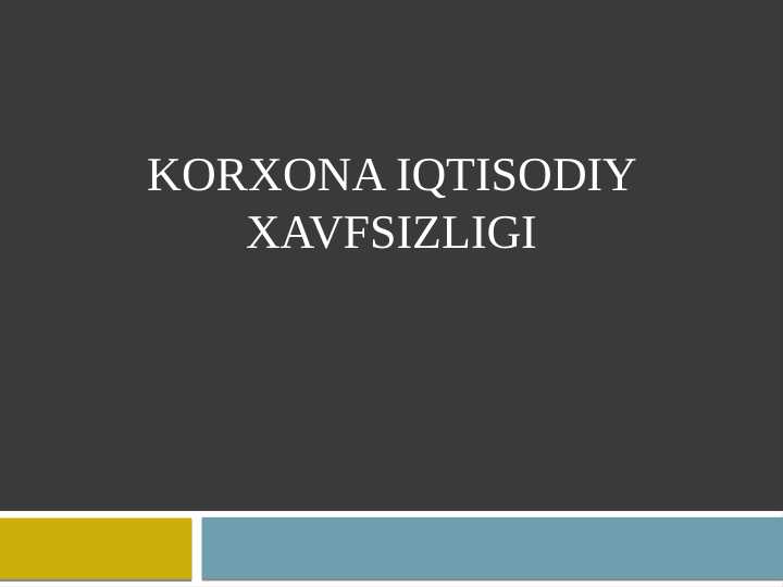 Korxona iqtisodiy xavfsizligi
