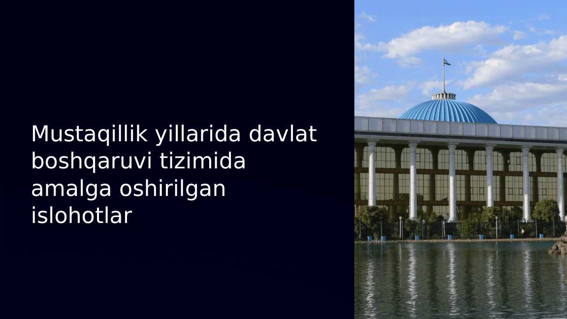 Mustaqillik yillarida davlat boshqaruvi tizimida amalga oshirilgan ...