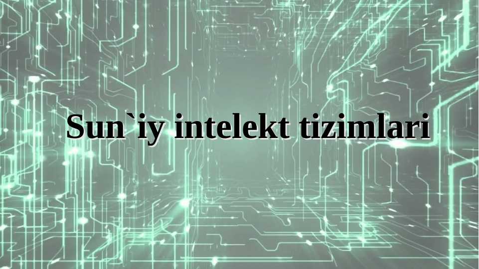 Sun`iy intelekt tizimlari