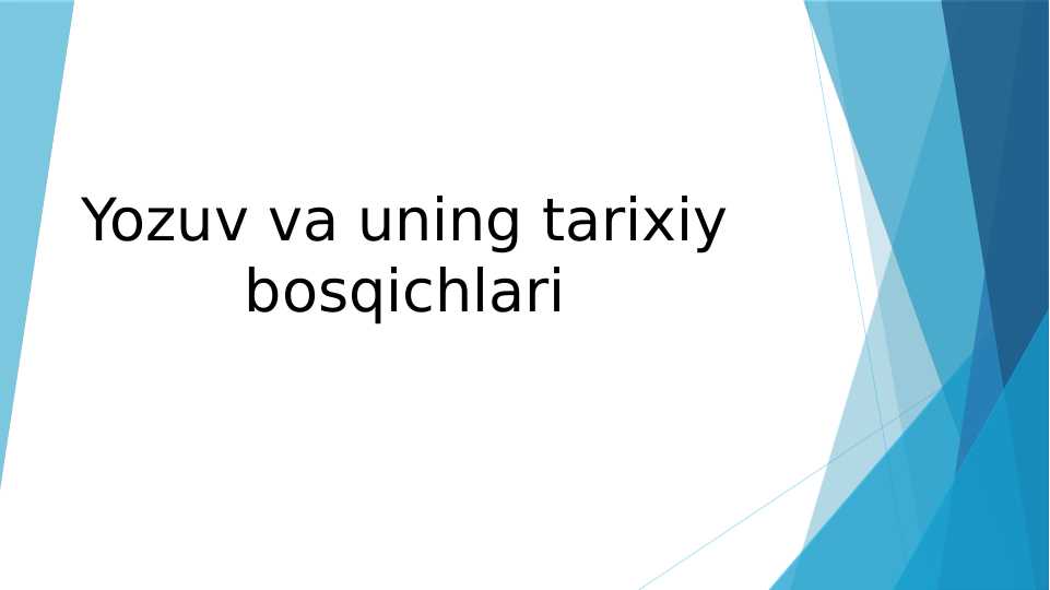 Yozuv vа uning tаrixiy bosqichlаri