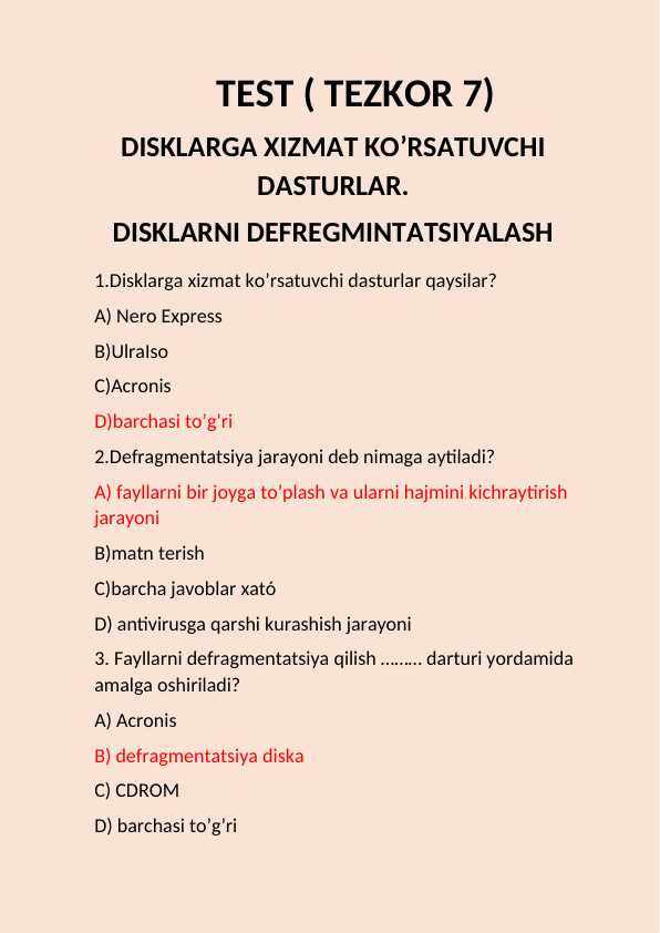 TEST ( TEZKOR 7) DISKLARGA XIZMAT KO’RSATUVCHI DASTURLAR. DISKLARNI ...