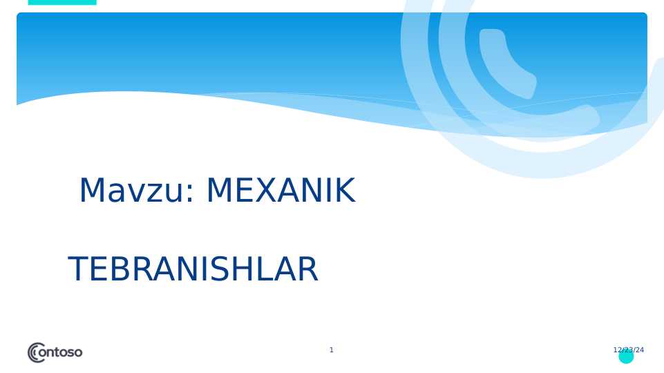 MEXANIK TEBRANISHLAR