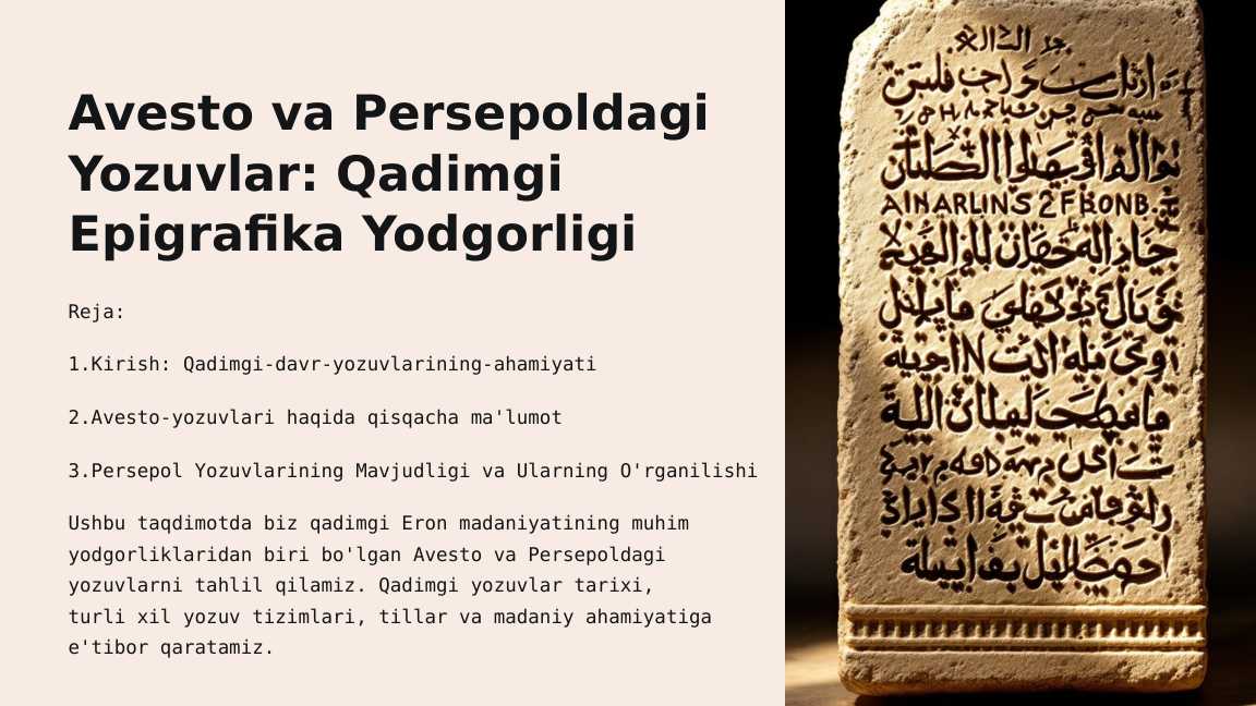 Avesto va Persepoldagi Yozuvlar: Qadimgi Epigrafika Yodgorligi