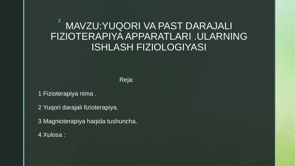 YUQORI VA PAST DARAJALI FIZIOTERAPIYA APPARATLARI .ULARNING ISHLASH ...
