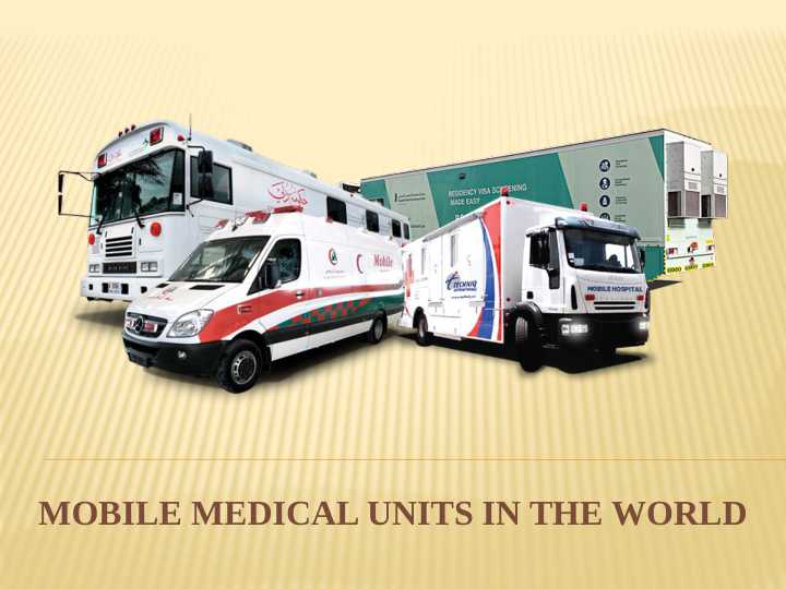 Mobile medical units in the world