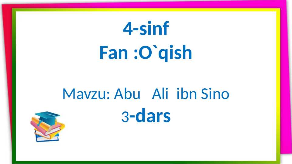 4-sinf o'qish Abu Ali ibn Sino