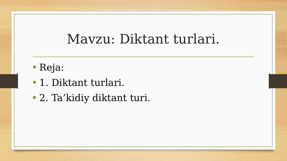 Diktant turlari taqdimot