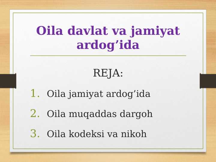 Oila davlat va jamiyat ardog’ida