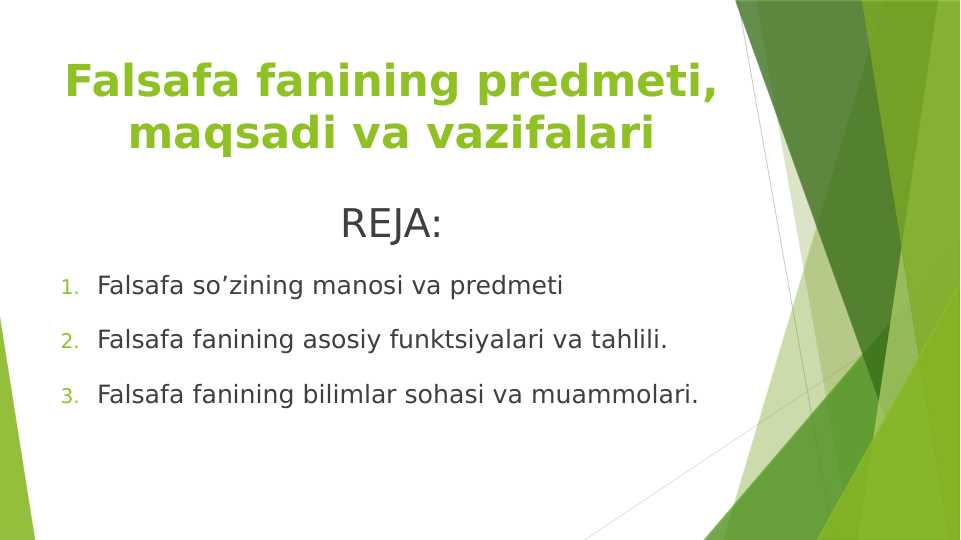 Falsafa fanining predmeti, maqsadi va vazifalari