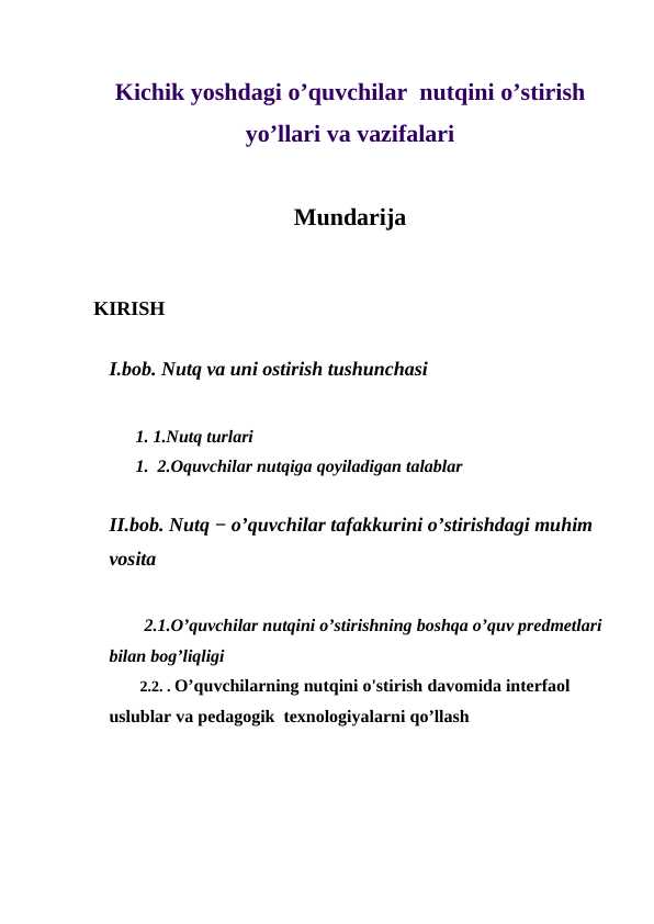 Kichik yoshdagi o’quvchilar nutqini o’stirish yo’llari va vazifalari