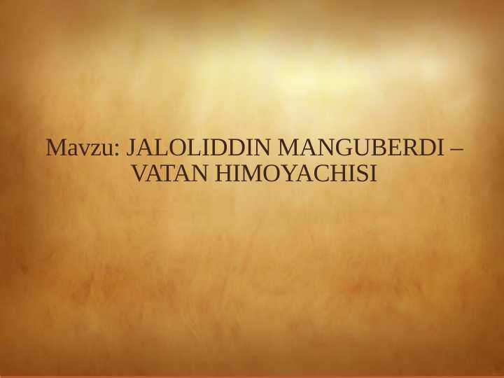 JALOLIDDIN MANGUBERDI – VATAN HIMOYACHISI
