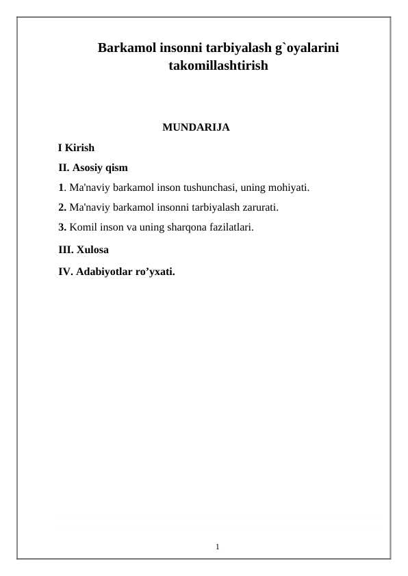 Barkamol insonni tarbiyalash g`oyalarini takomillashtirish