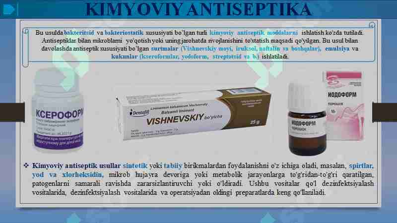 KIMYOVIY, BIOLOGIK VA ARALASH ANTISEPTIKA USULLARI