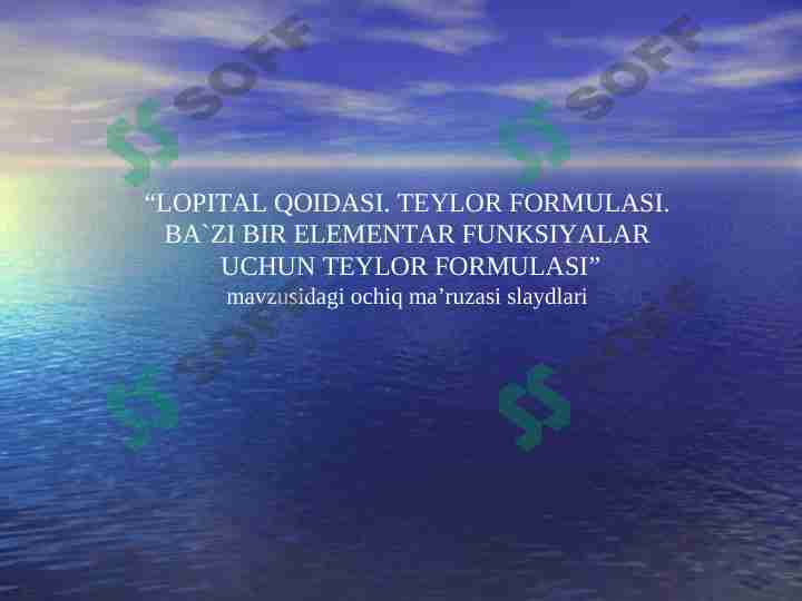 LOPITAL QOIDASI. TEYLOR FORMULASI