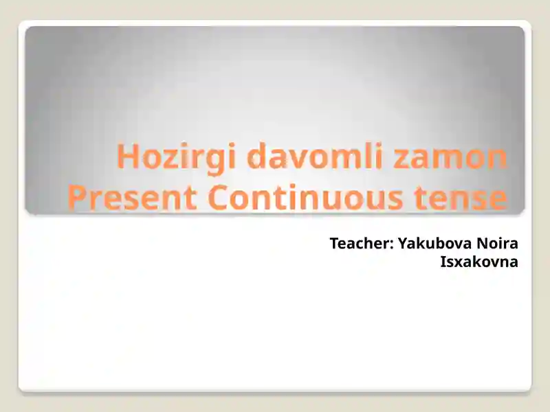 Hozirgidavomli zamon