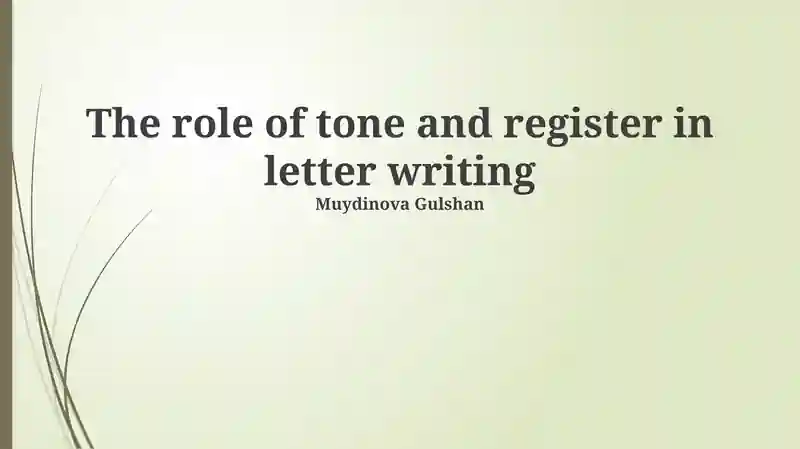 Understanding Tone and Register in Letter Writing