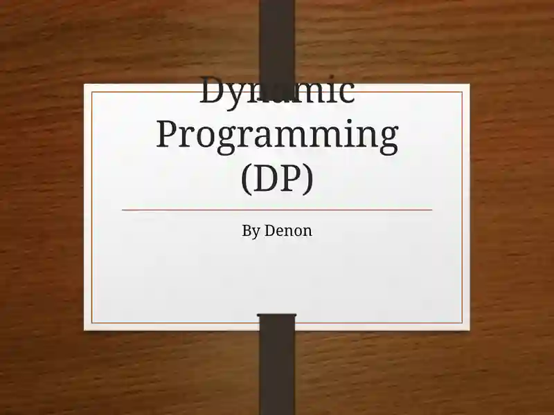 Dynamic Programming (DP)