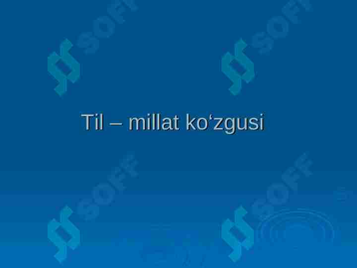 Til – millat ko‘zgusi