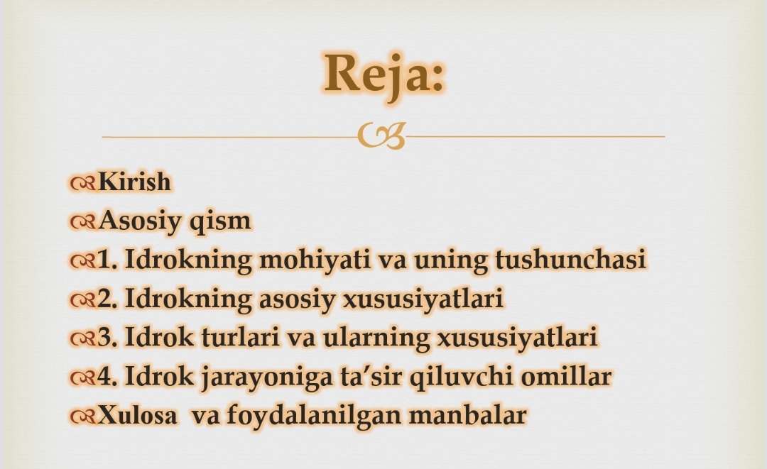Idrok haqida tushuncha va uning xususiyatlari