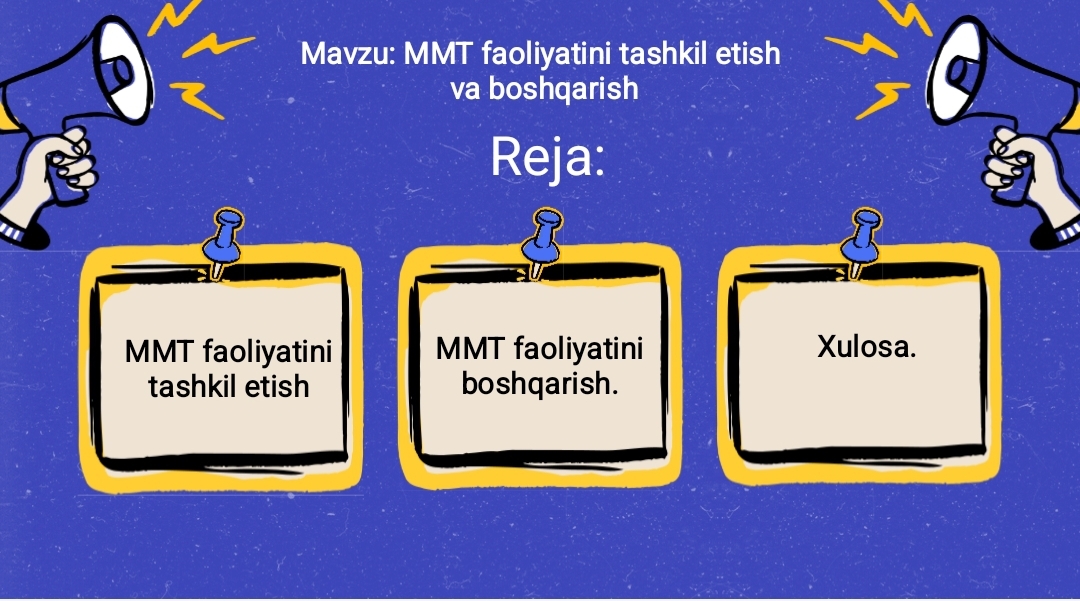 MTT faoliyatini tashkil etish va boshqarish