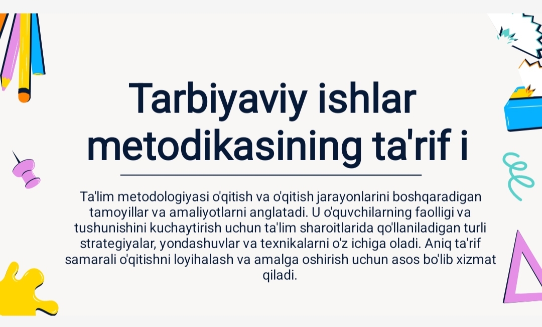 Tarbiyaviy ishlar metodikasi fanining maqsadi va vazifalari