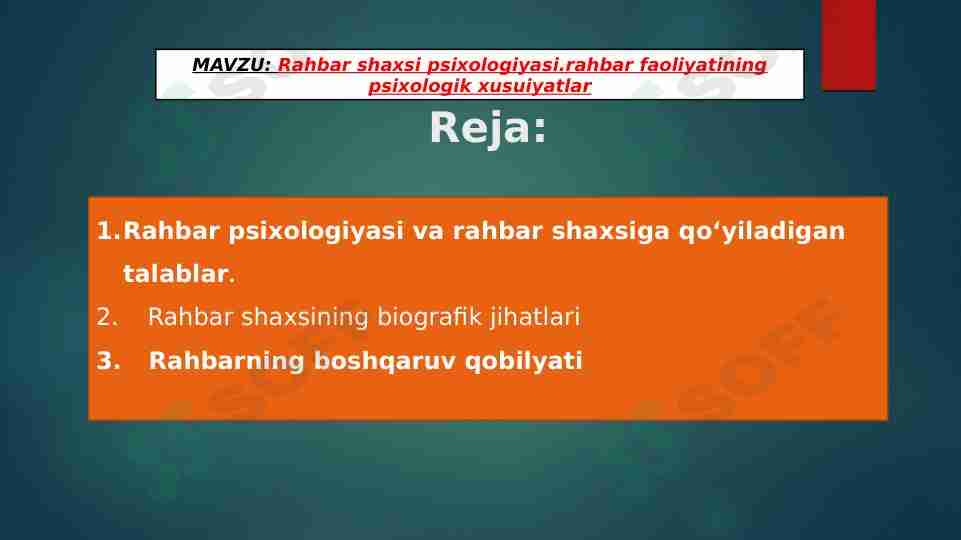 Rahbar shaxsi psixologiyasi.rahbar faoliyatining psixologik xusuiyatlar