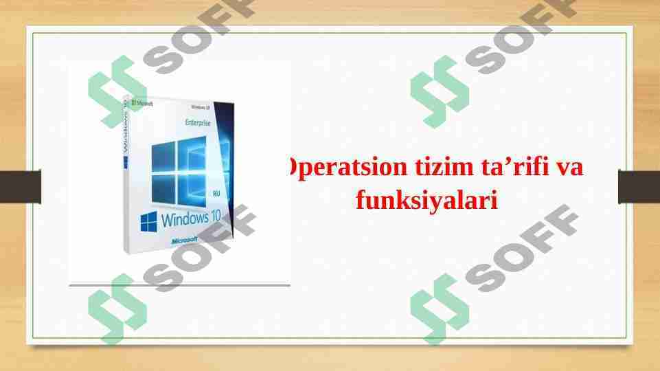 Operatsion tizim ta’rifi va funksiyalari