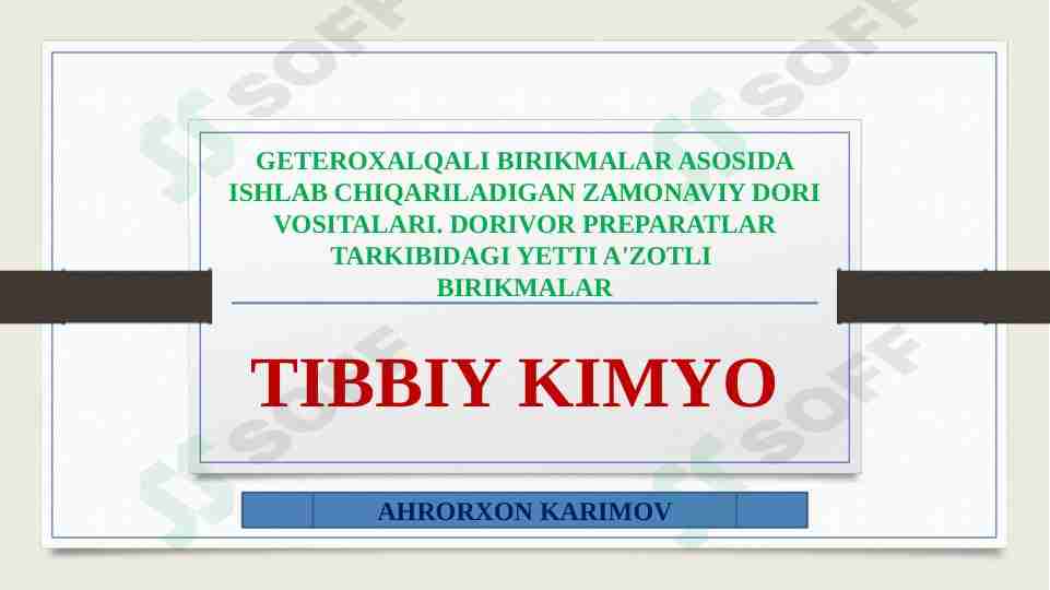 GETEROXALQALI BIRIKMALAR ASOSIDA ISHLAB CHIQARILADIGAN ZAMONAVIY DORI ...