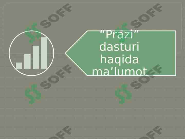 PRAZI dasturi haqida ma'lumot