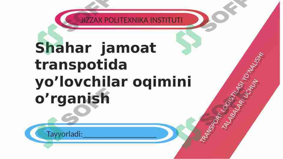 Shahar jamoat transportida yoʻlovchilar oqimini oʻrganish