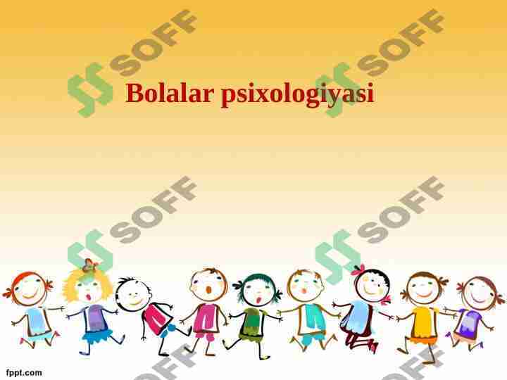 Bolalar psixologiyasi