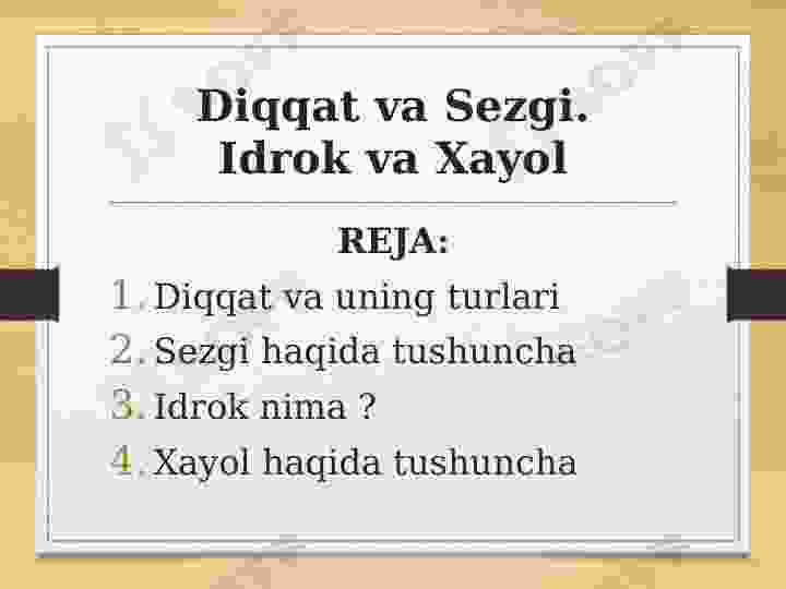 Diqqat va Sezgi. Idrok va Xayol