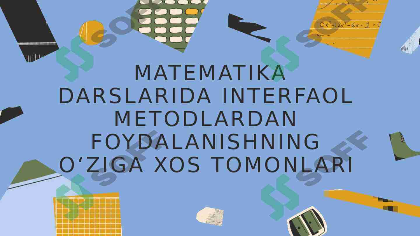 Matematika darslarida interfaol metodlardan foydalanishning o‘ziga xos ...