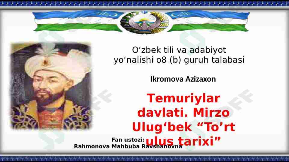 Mirzo Ulug'bek "To'rt ulus tarixi"