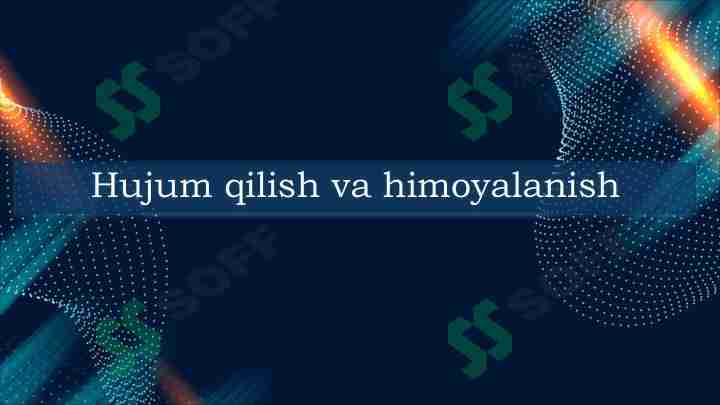 Hujum qilish va himoyalanish