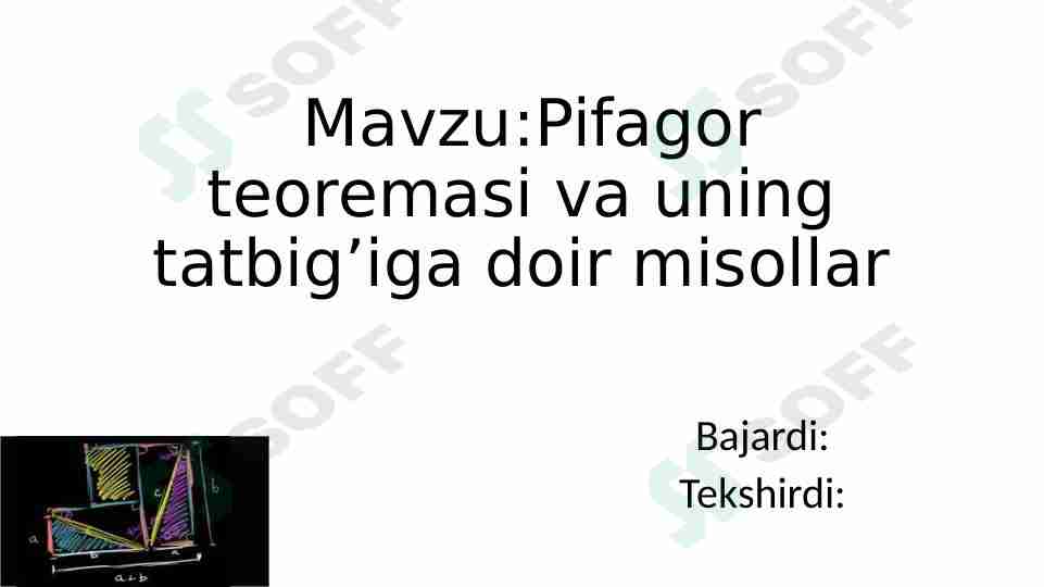 Pifagor teoremasi va uning tatbig’iga doir misollar