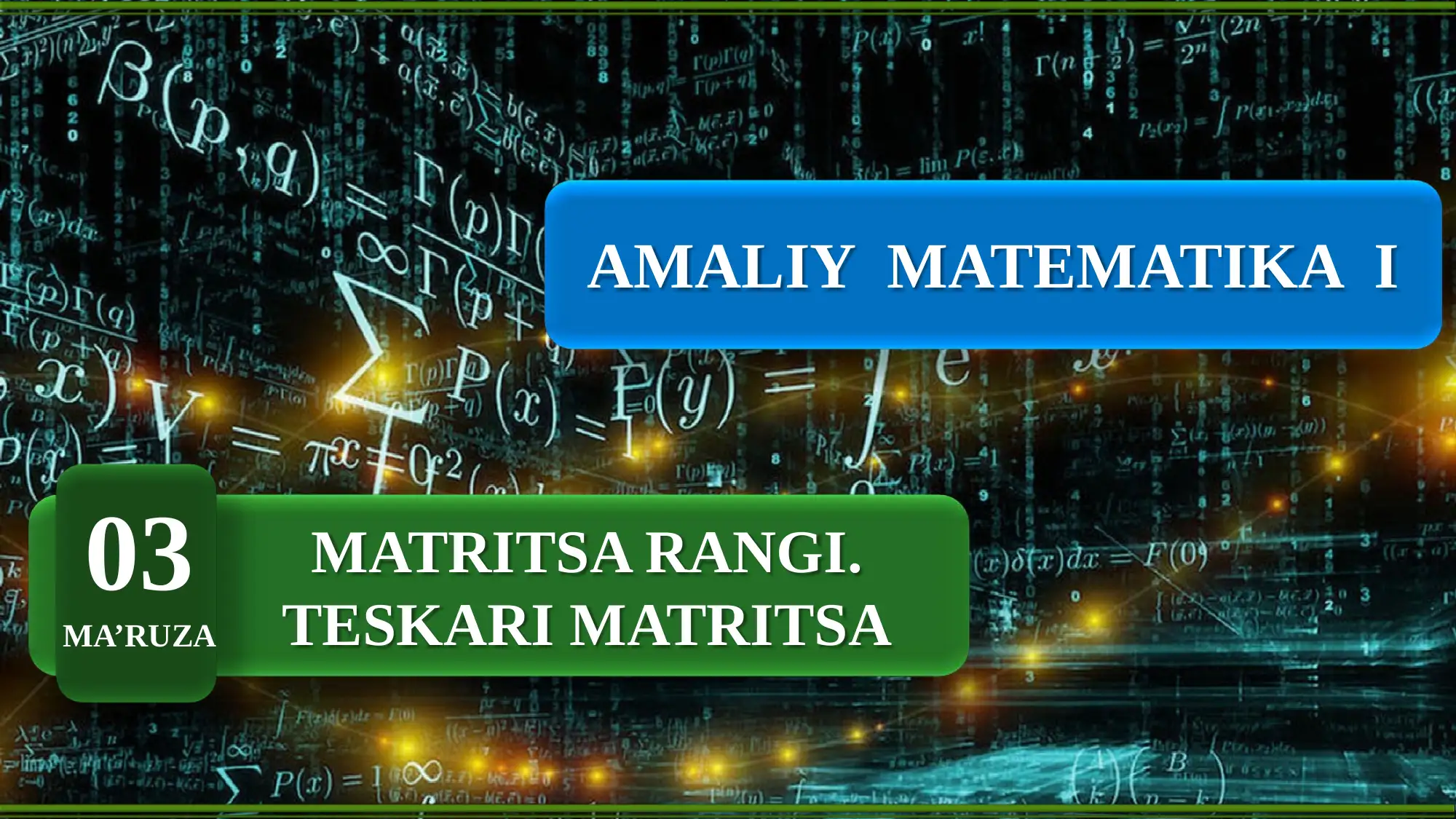 Amaliy matematika 1: Matritsa rangi. Teskari matritsa