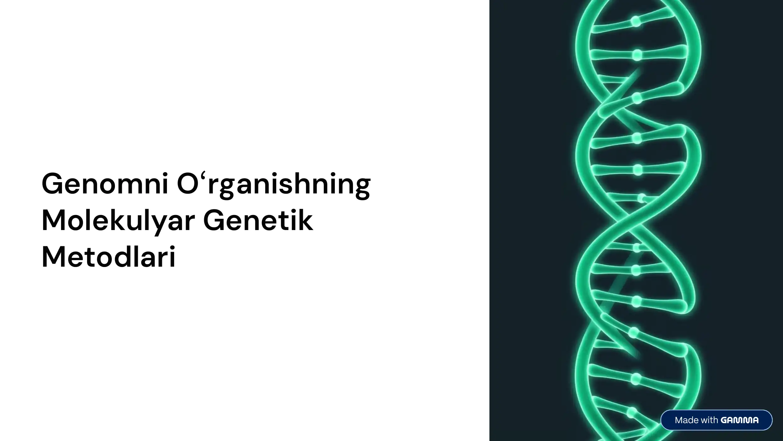 Molekulyar Genetika. Genomni o'rganish Metodlari