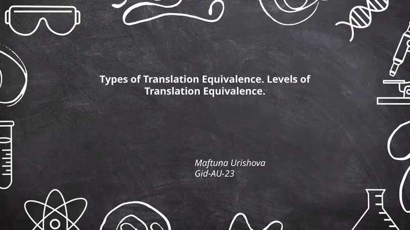 Types of Translation Equivalence. Levels of Translation Equivalence.