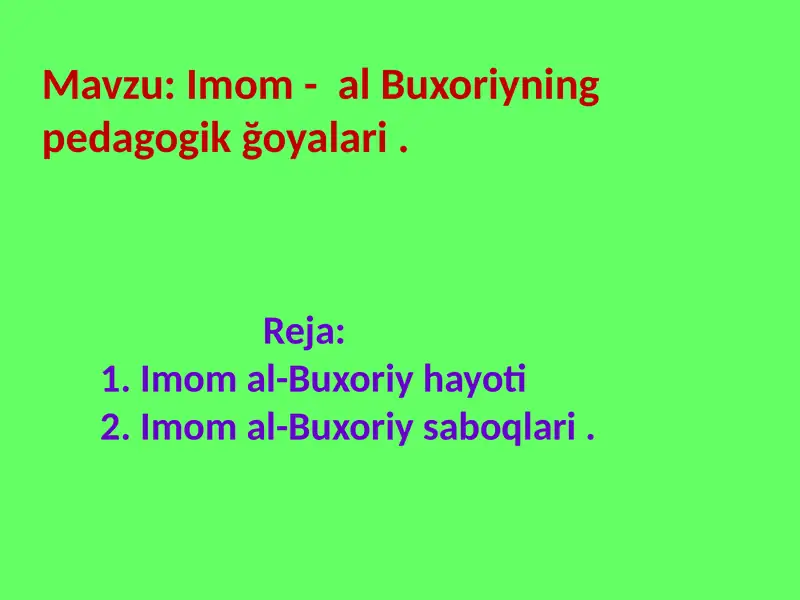 Imom-alBuxoriyning pedagogik g'oyalari