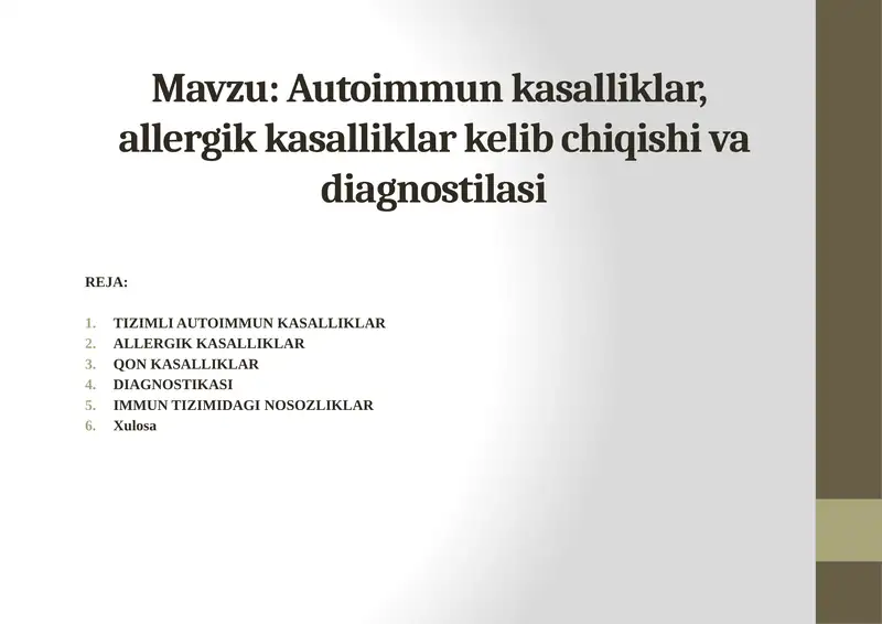 Autoimmunkasalliklar, allergik kasalliklar kelib chiqishi va diagnostikasi