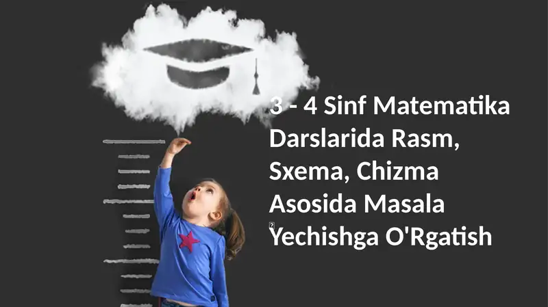 3 - 4 Sinf Matematika Darslarida Rasm, Sxema, Chizma Asosida Masala ...