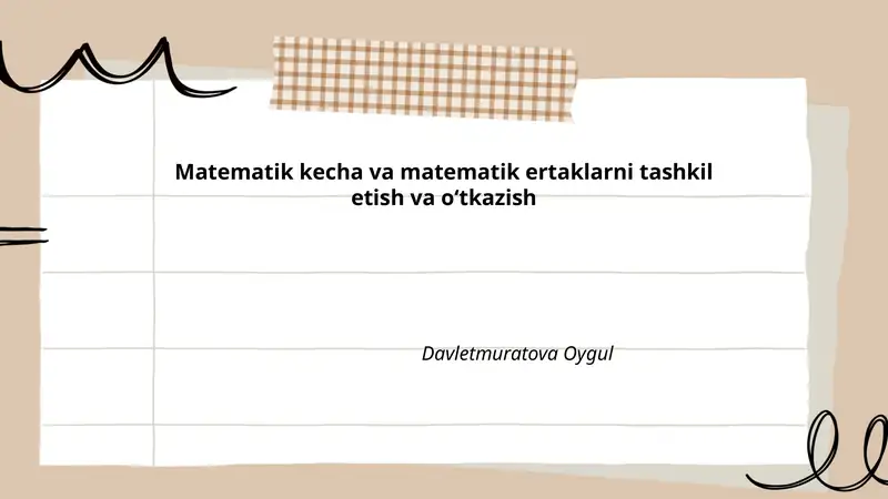 Matematik kecha va matematik ertaklarni tashkil etish va o‘tkazish