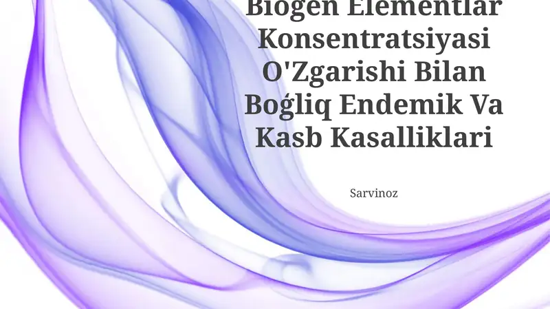 Biogen Elementlar Konsentratsiyasi O'Zgarishi Bilan Boģliq Endemik Va ...