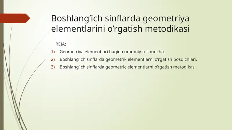 Geometriya elementlarini o'rgatish metodikasi