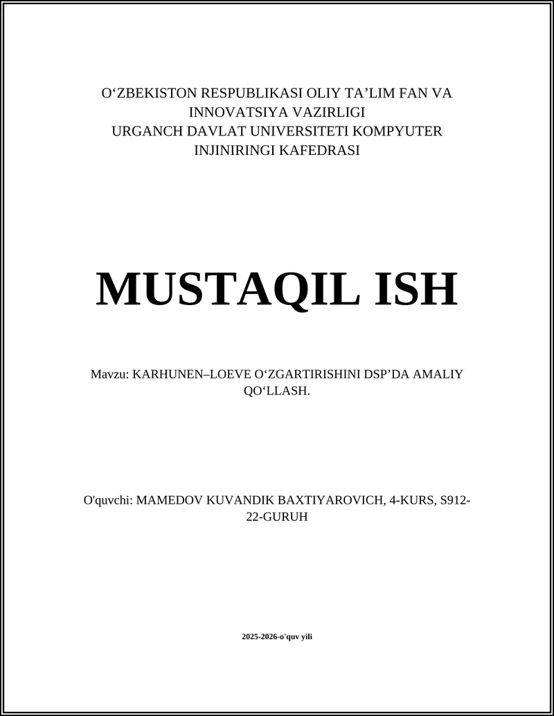 KARHUNEN–LOEVE O‘ZGARTIRISHINI DSP’DA AMALIY QO‘LLASH