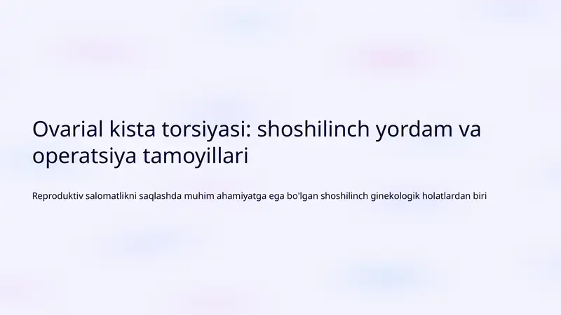 Ovarial kista torsiyasi
