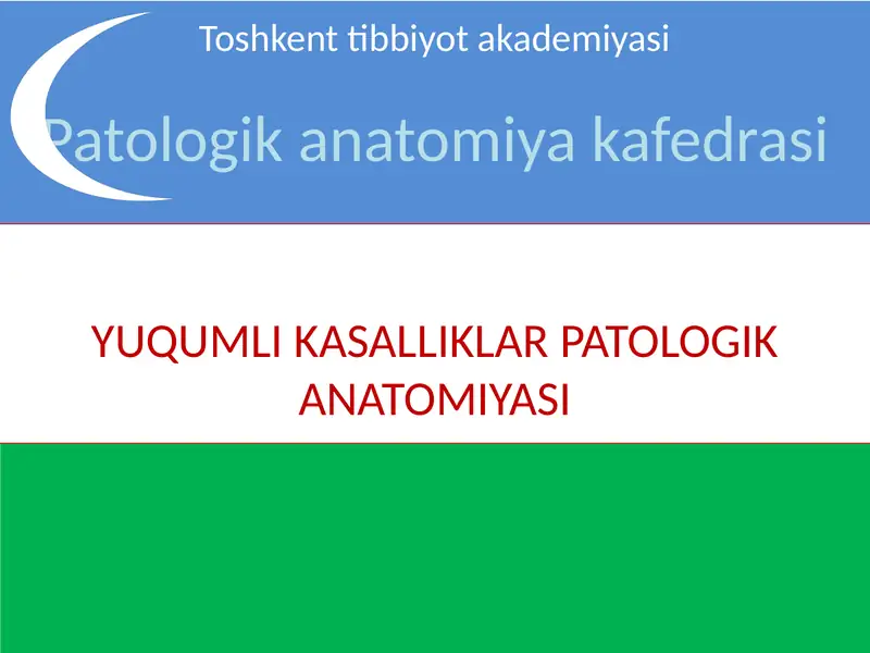 YUQUMLI KASALLIKLAR PATOLOGIK ANATOMIYASI