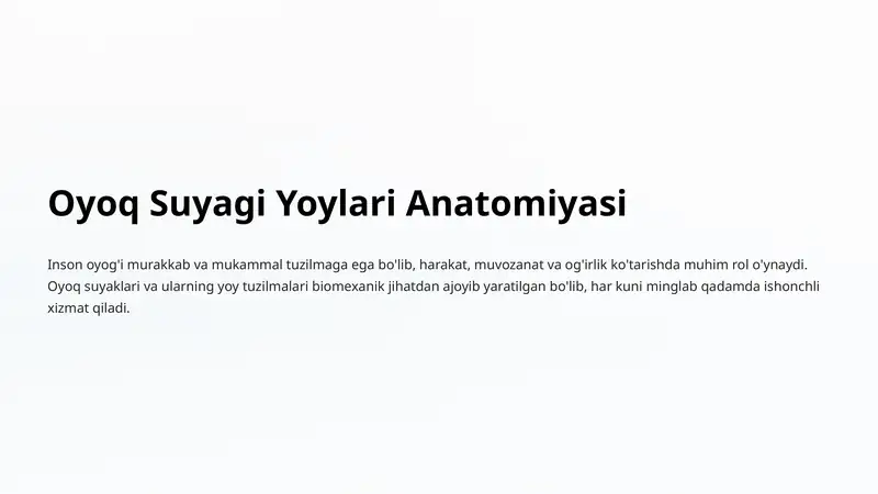 Oyoq Suyagi Yoylari Anatomiyasi