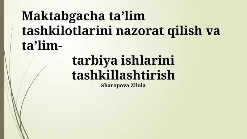 Maktabgacha ta’lim tashkilotlarini nazorat qilish va ta’lim-tarbiya ...